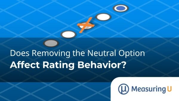 Does Removing the Neutral Response Option Affect Rating Behavior ...